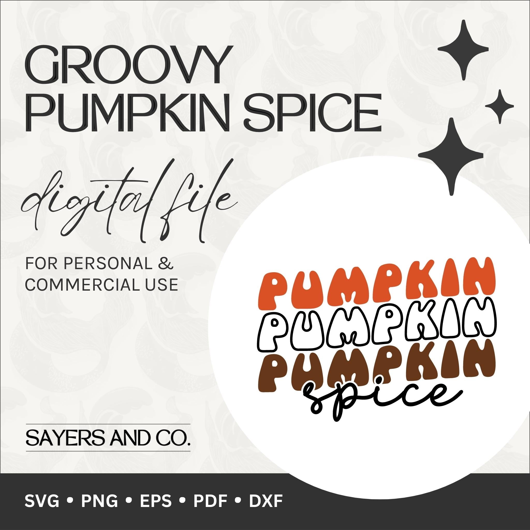 Groovy Pumpkin Spice Digital Files (SVG / PNG / EPS / PDF / DXF ...