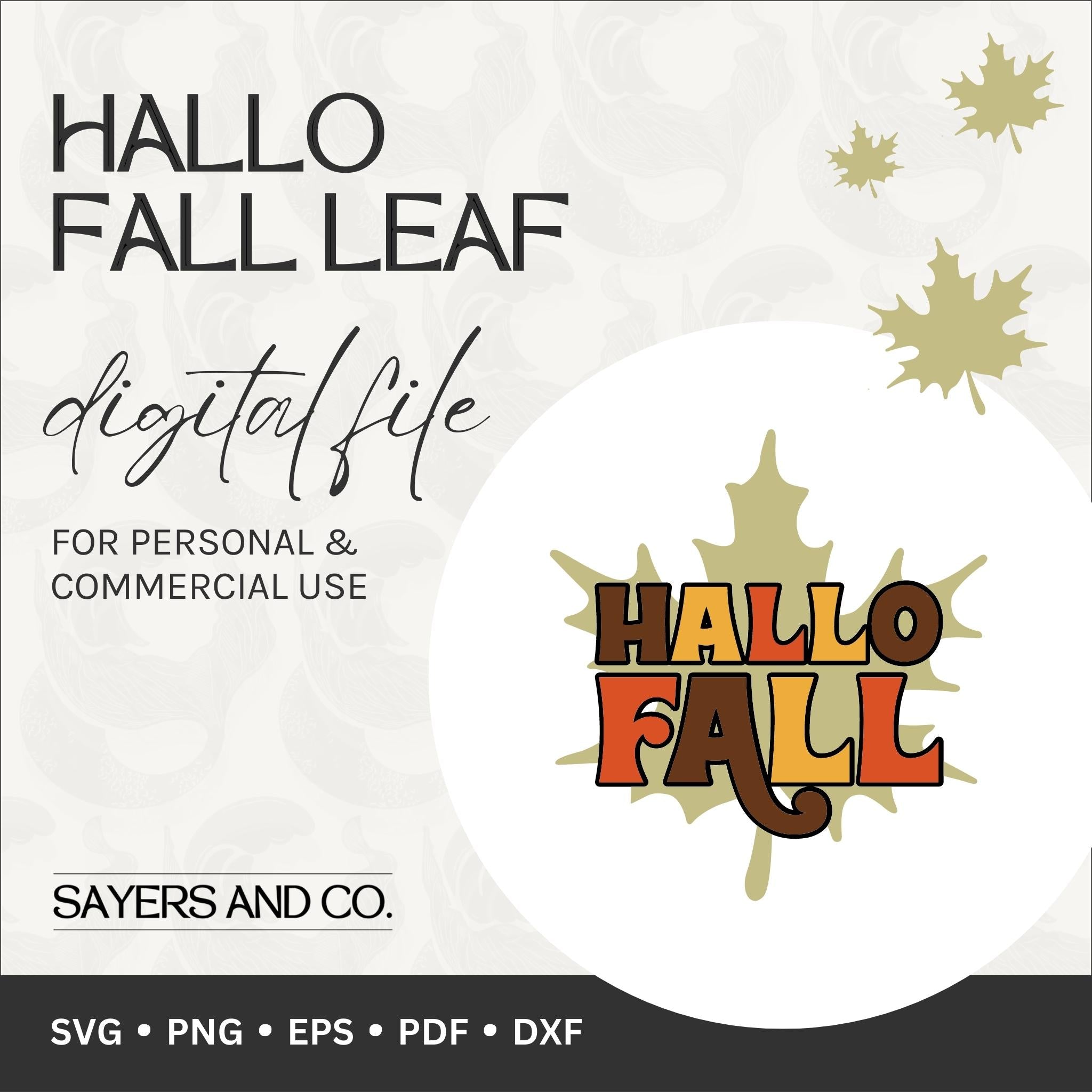 Halo Fall Leaf Digital Files (SVG / PNG / EPS / PDF / DXF) – Sayers & Co.