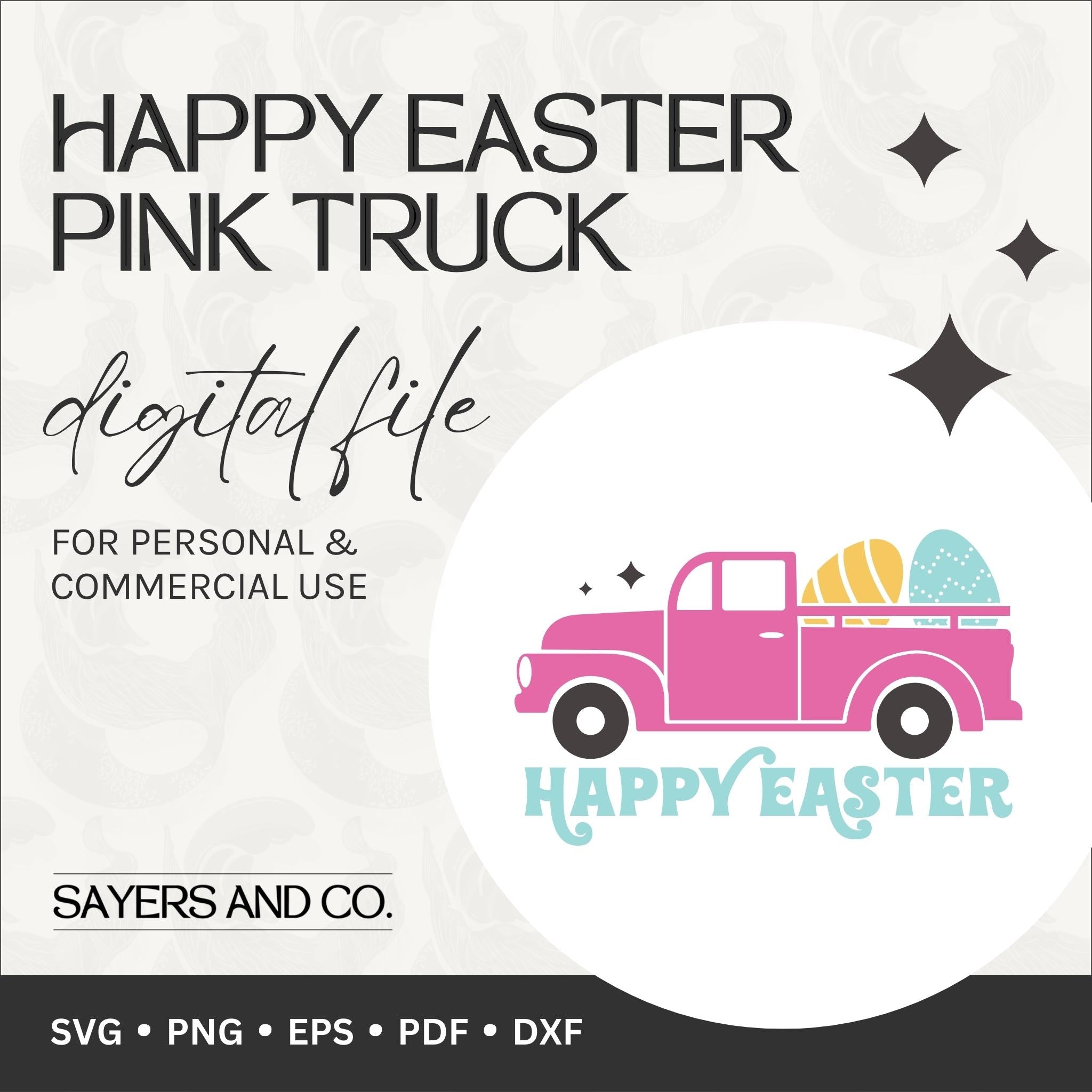 Happy Easter Pink Truck Digital Files (SVG / PNG / EPS / PDF / DXF ...