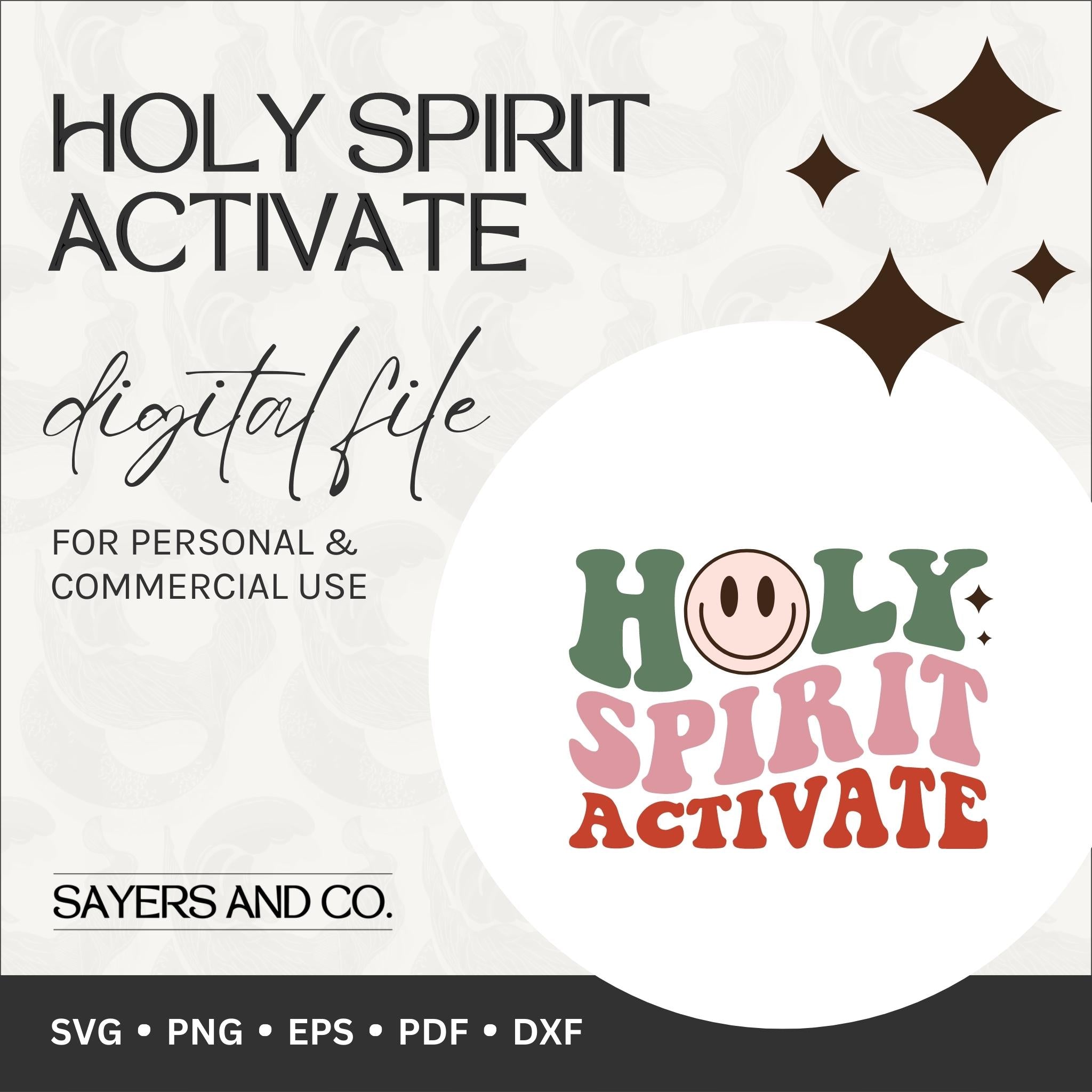 Holy Spirit Activate Digital Files (SVG / PNG / EPS / PDF / DXF ...